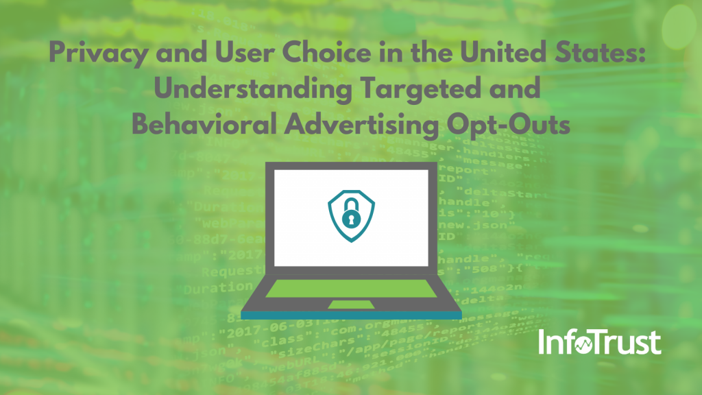 Privacy & User Choice 101: Targeted & Behavioral Advertising Opt-Outs